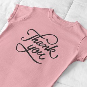 T-Shirt Addicts | Tops | Thank You Tshirt | Poshmark
